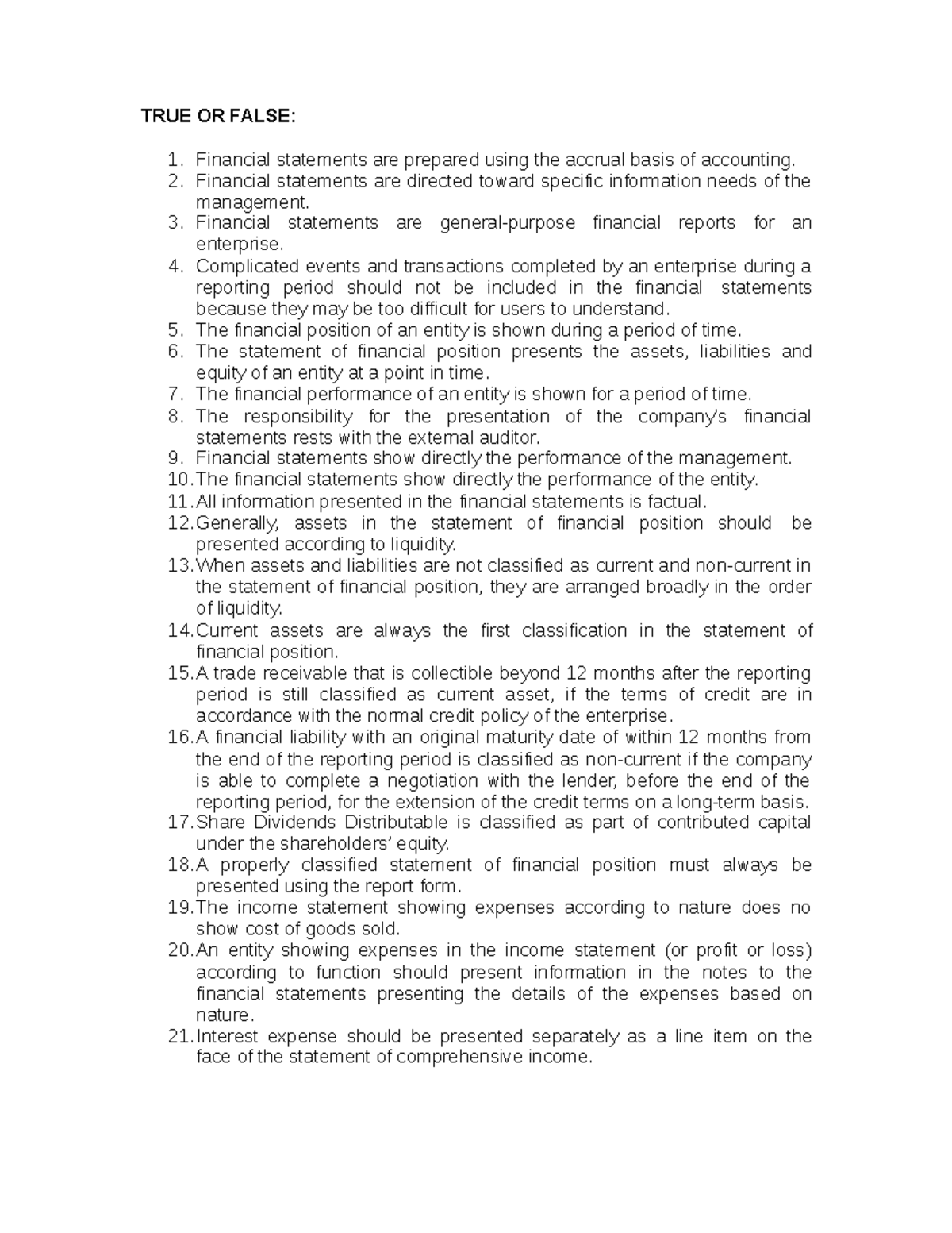 Accountancy Questions - TRUE OR FALSE: Financial statements are ...