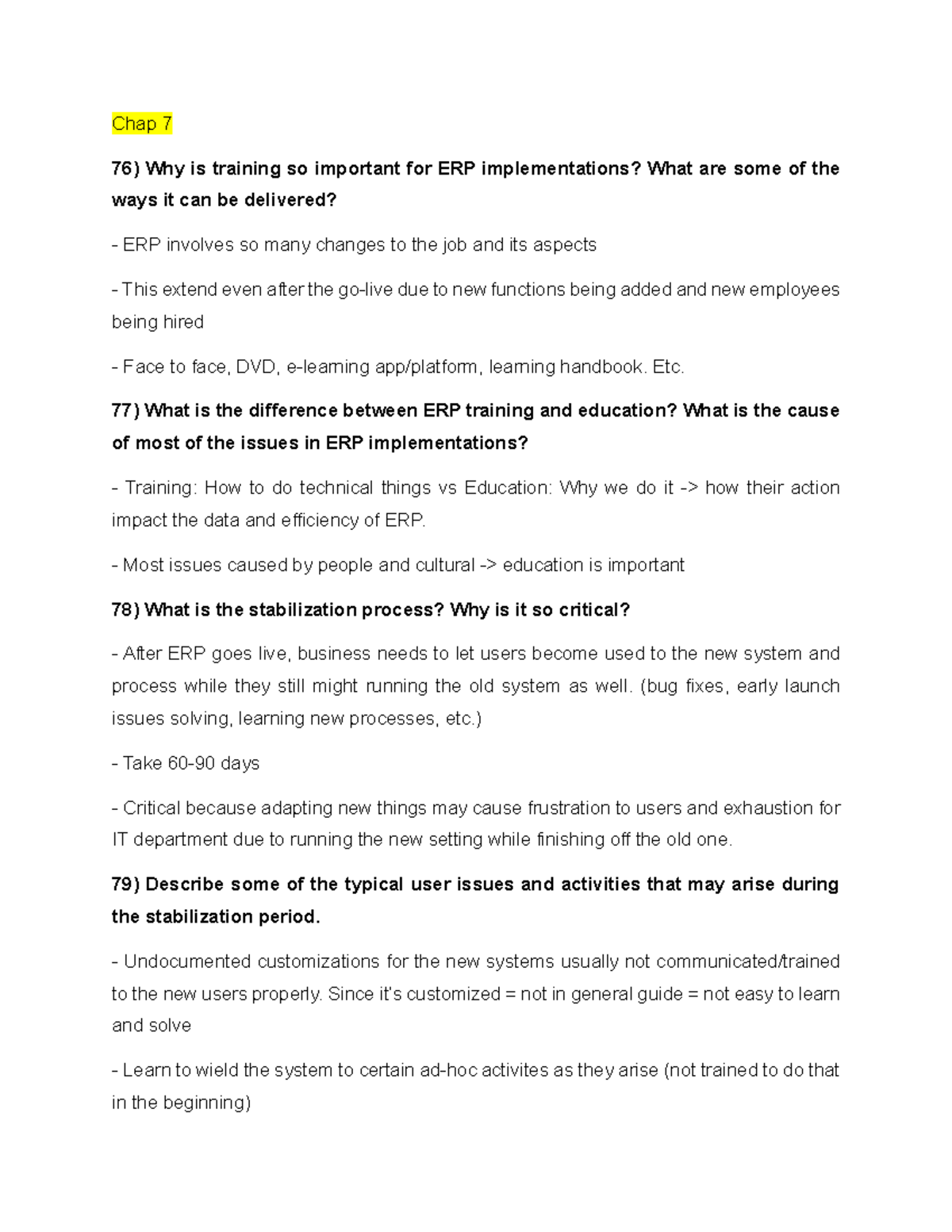 Short Answers Chap 7 -12 - Chap 7 Why is training so important for ERP implementations? What are ...