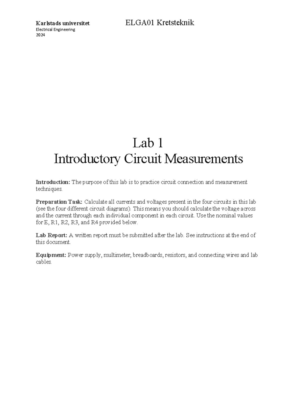 Lab 1 English - Lab 1 i ELGA01 - Electrical Engineering 2024 Lab 1 ...