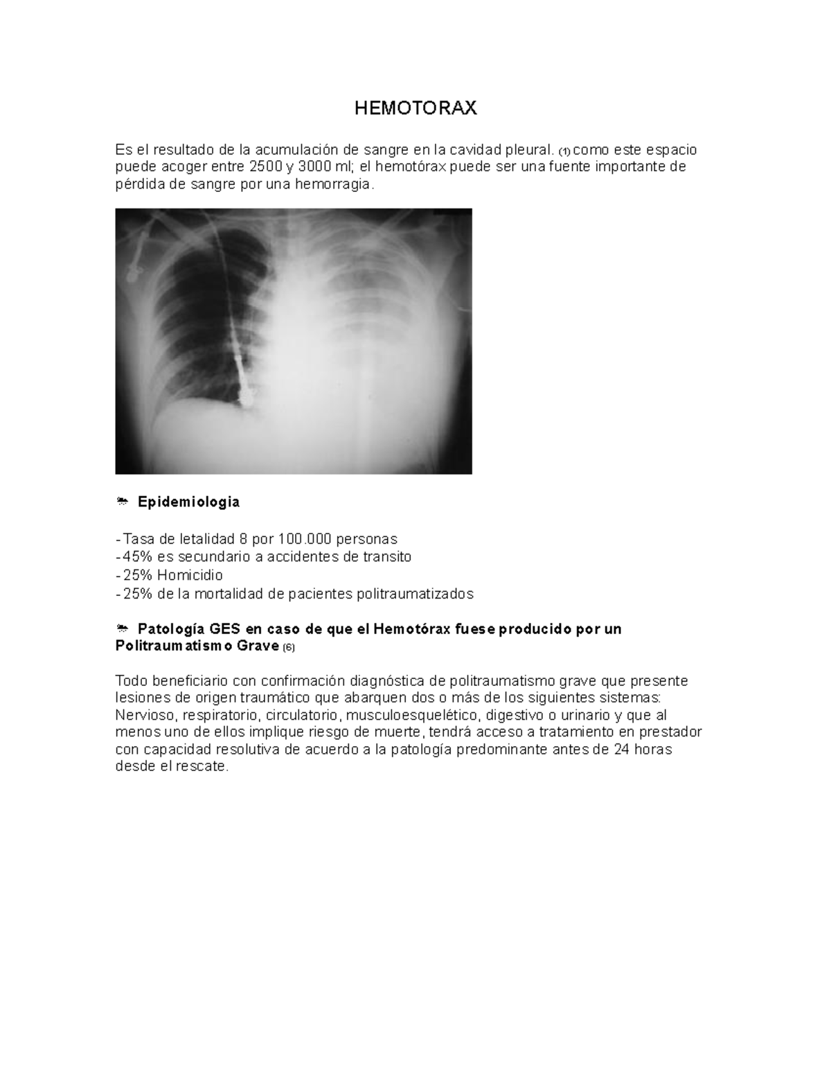 Hemotorax - HEMOTORAX Es el resultado de la de sangre en la cavidad ...
