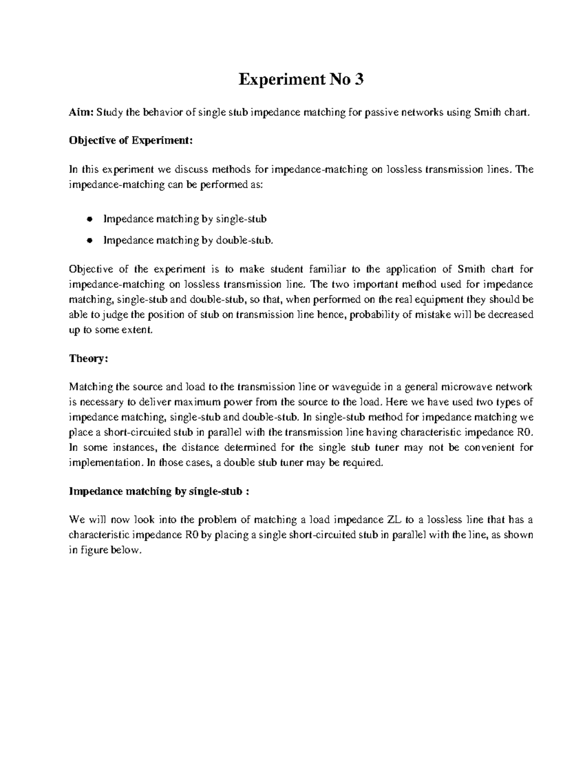 Experiment No 3 Single Stub Impedance Matching - Experiment No 3 Aim: Study the behavior of ...