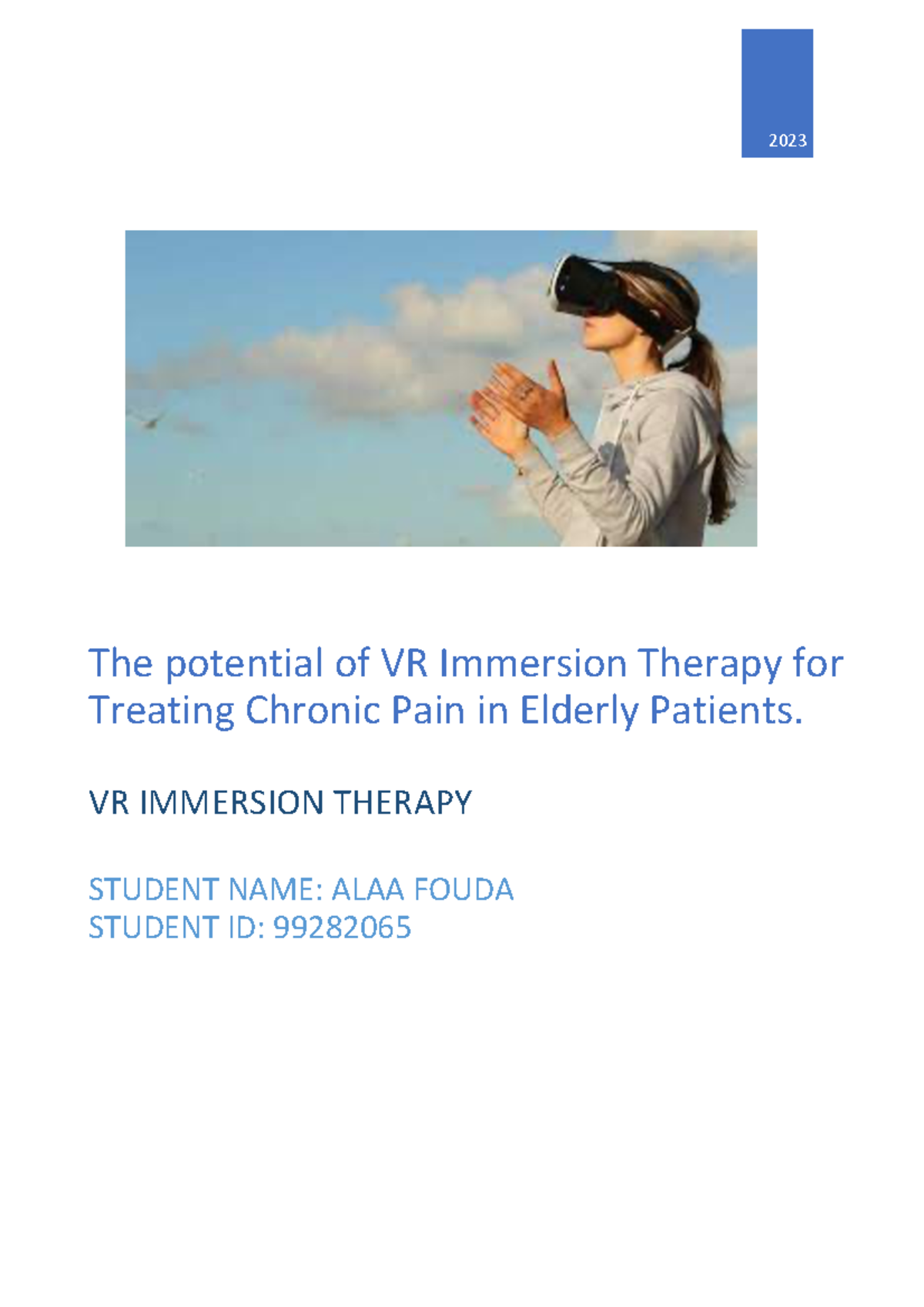 Formal Report - 2023 The potential of VR Immersion Therapy for Treating ...