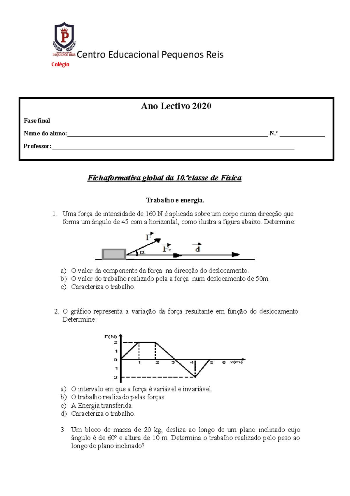 Ficha de Física-10.ª Classe - Centro Educacional Pequenos Reis Colégio ...