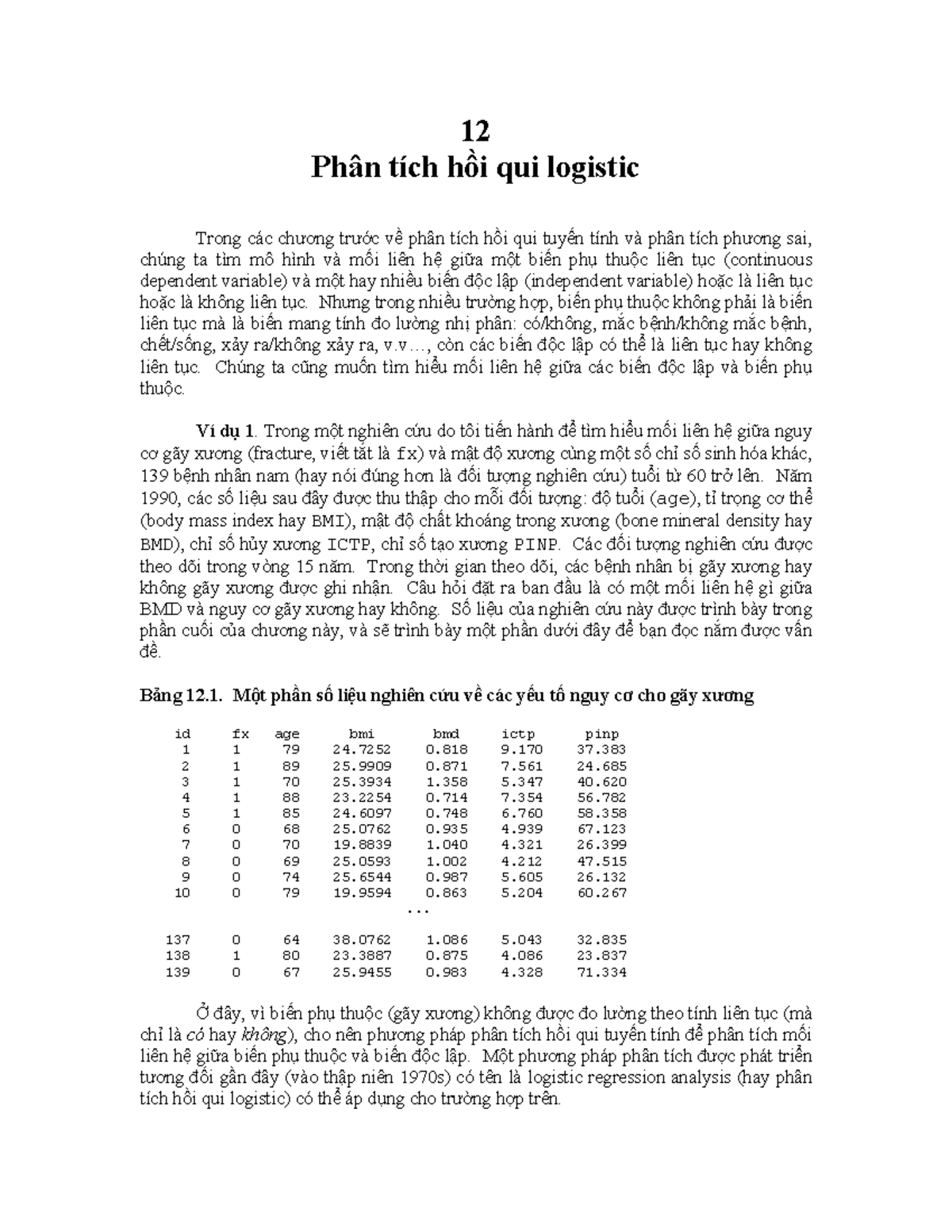 Chuong 12. Phan tich hoi qui logistic - 12 Ph‚n tÌch hồi qui logistic Trong c·c chương trước về ...