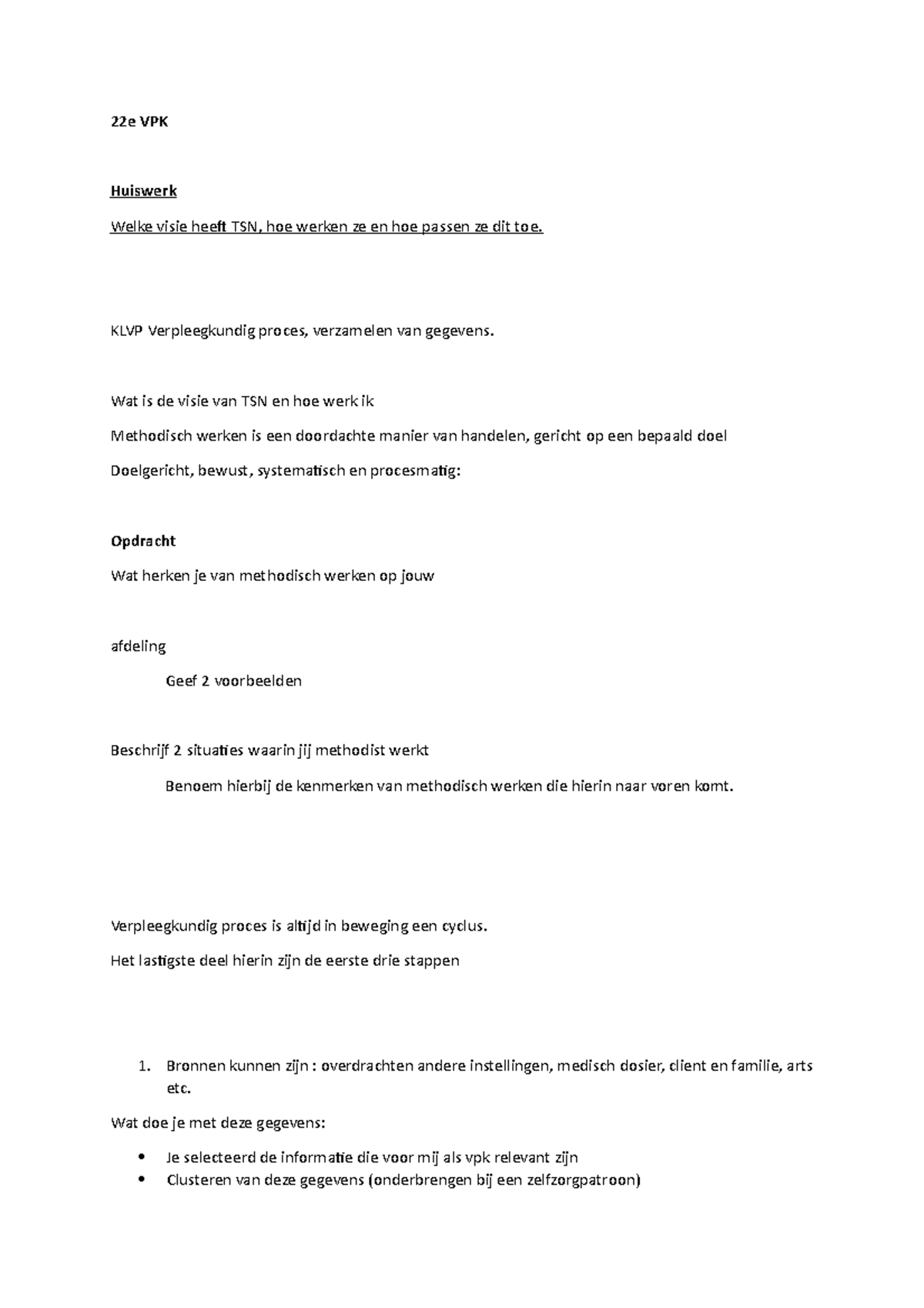22e VPK - verpleegkunde - 22e VPK Huiswerk Welke visie heeft TSN, hoe ...