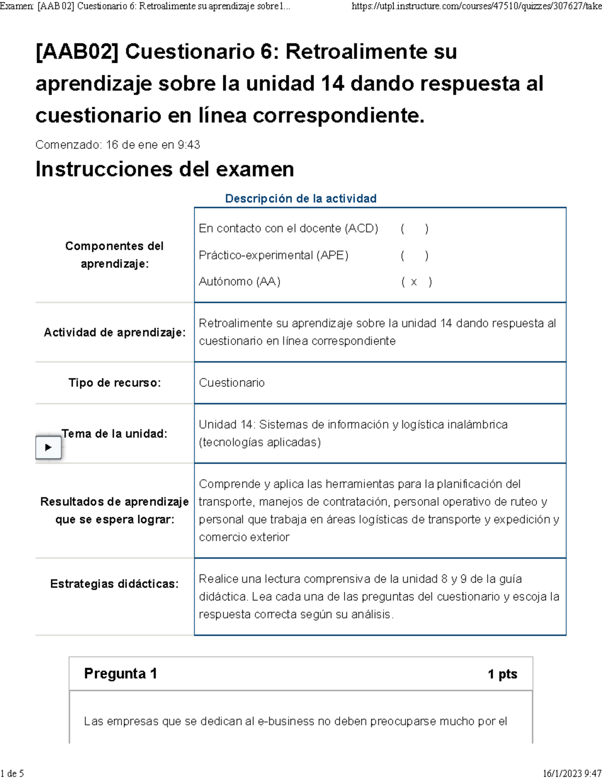 Examen [AAB02] Cuestionario 6 Retroalimente su aprendizaje sobre la unidad 14 dando respuesta al ...