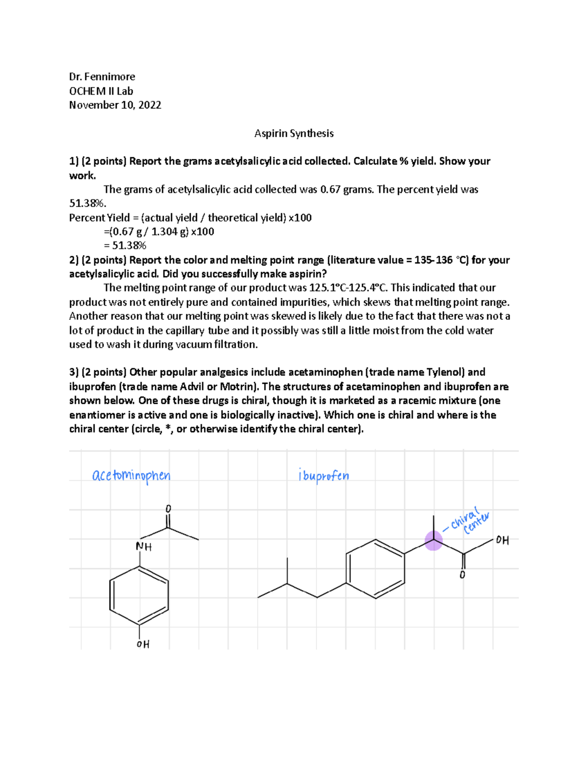 Ochem II Lab Aspirin Synthesis - Dr. Fennimore OCHEM II Lab November 10 ...