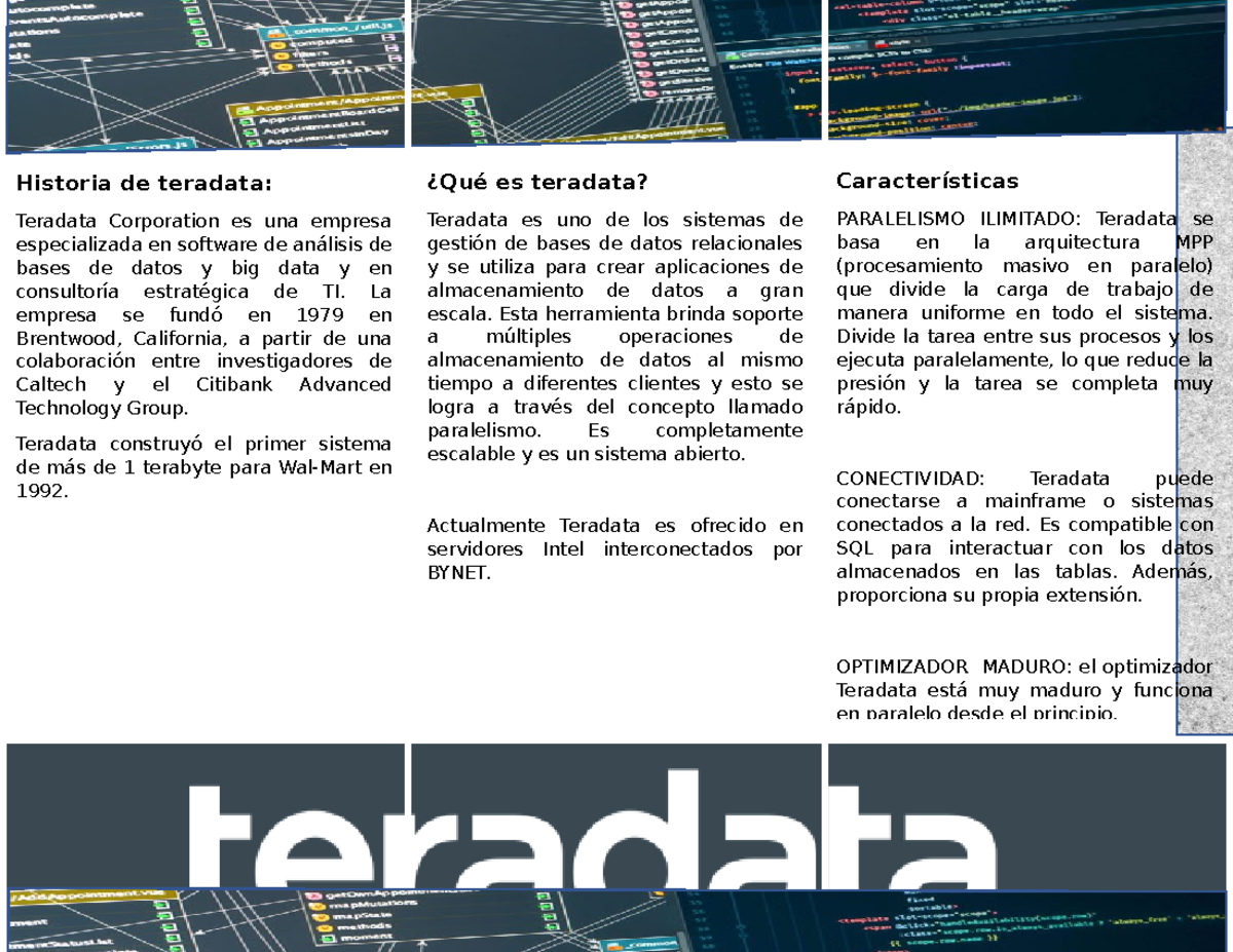 Trifoliar Teradata - Características PARALELISMO ILIMITADO: Teradata se ...