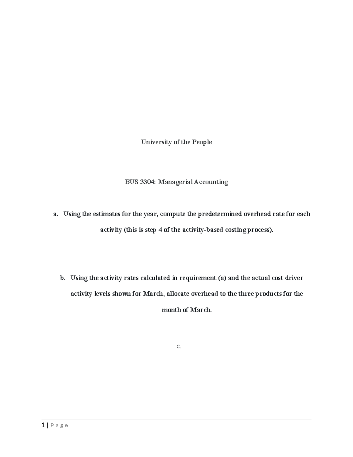 Written Assignment unit 2 bus 3304 - University of the People BUS 3304: Managerial Accounting a ...