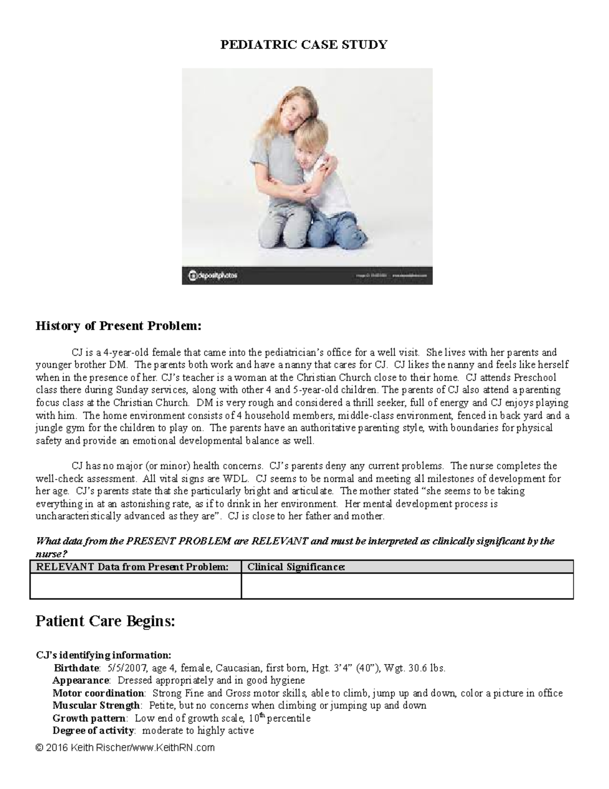 Concise Case Study Pediatric Student - PEDIATRIC CASE STUDY History of Present Problem: CJ is a ...