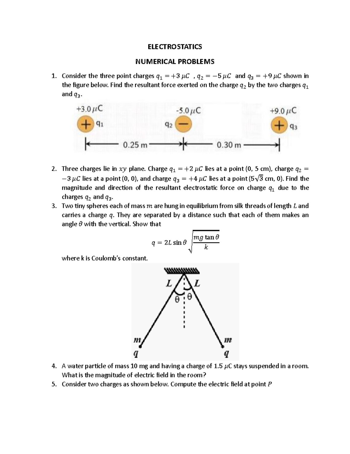 Electrostatics Numerical Problems - ELECTROSTATICS NUMERICAL PROBLEMS Consider the three point ...