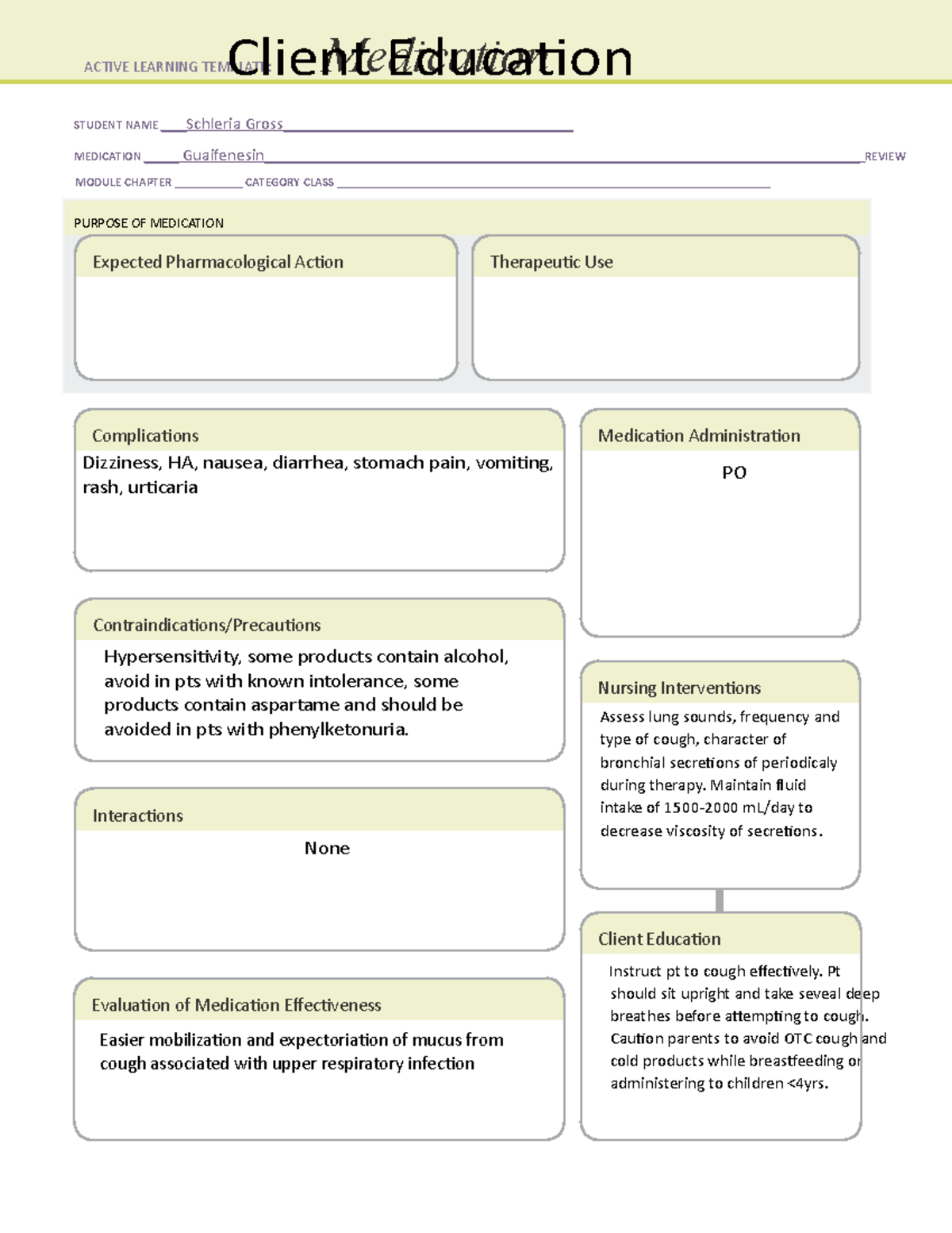 Guaifenesin Medication Template STUDENT NAME Schleria Gross