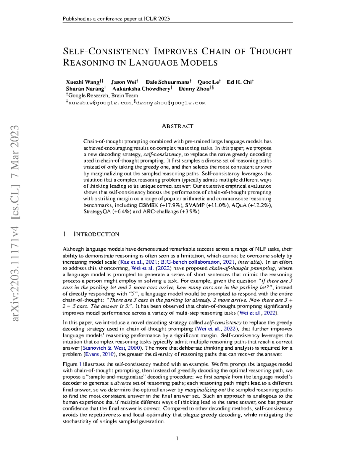 2203 - SELF-CONSISTENCY IMPROVES CHAIN OF THOUGHT REASONING IN LANGUAGE MODELS Xuezhi Wang ...