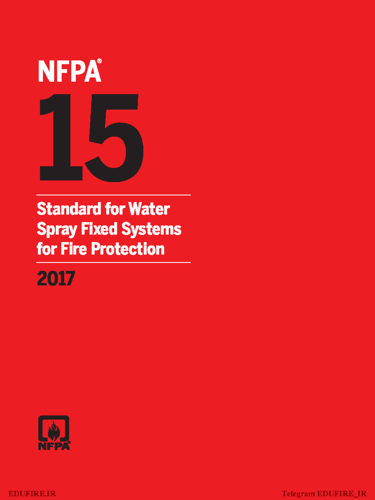 NFPA 15-2017 - National Fire Protection Code - ® N F PA 1 5 2 0 17 S t ...