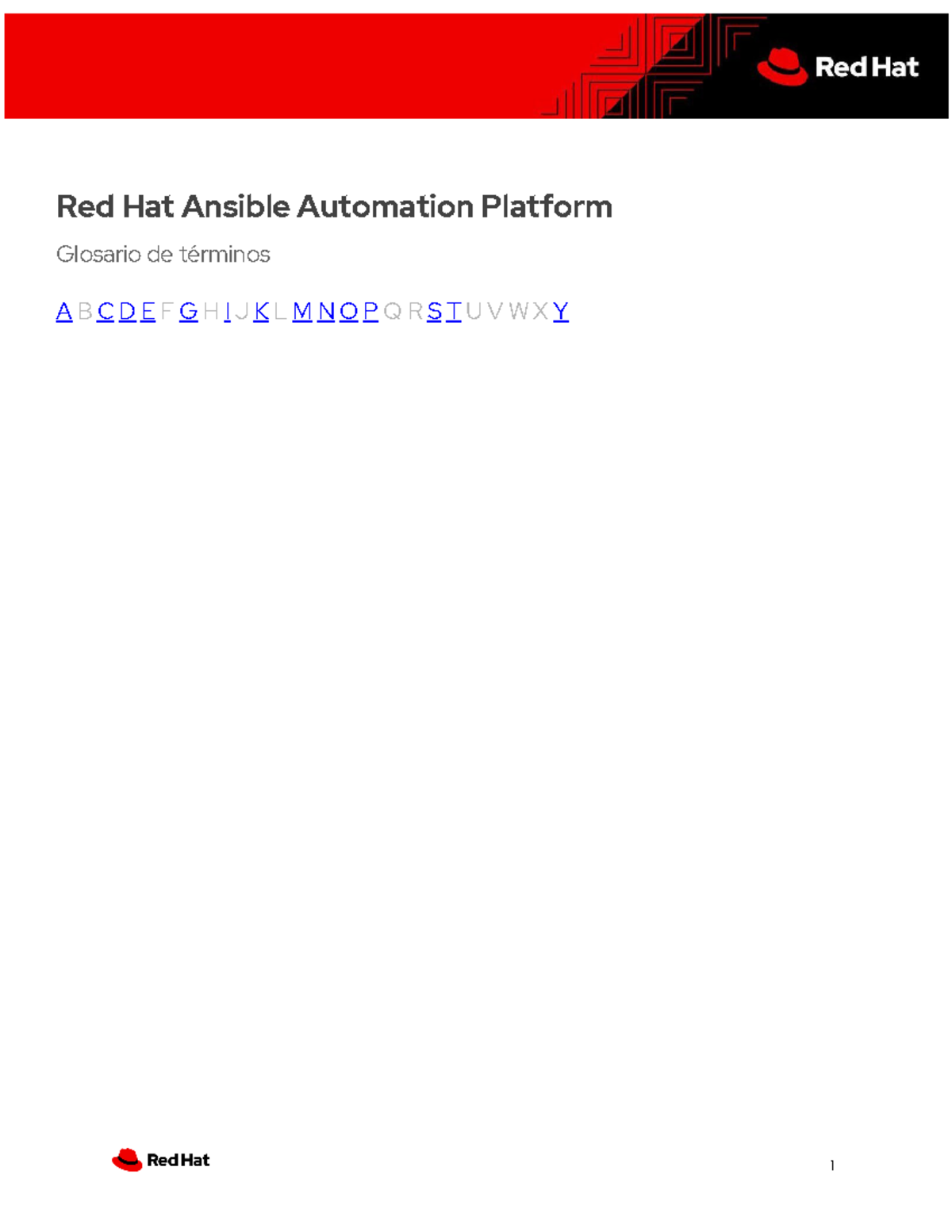 Red Hat Ansible Automation Platform Fundamentals glossary es-LA - Red Hat Ansible Automation ...