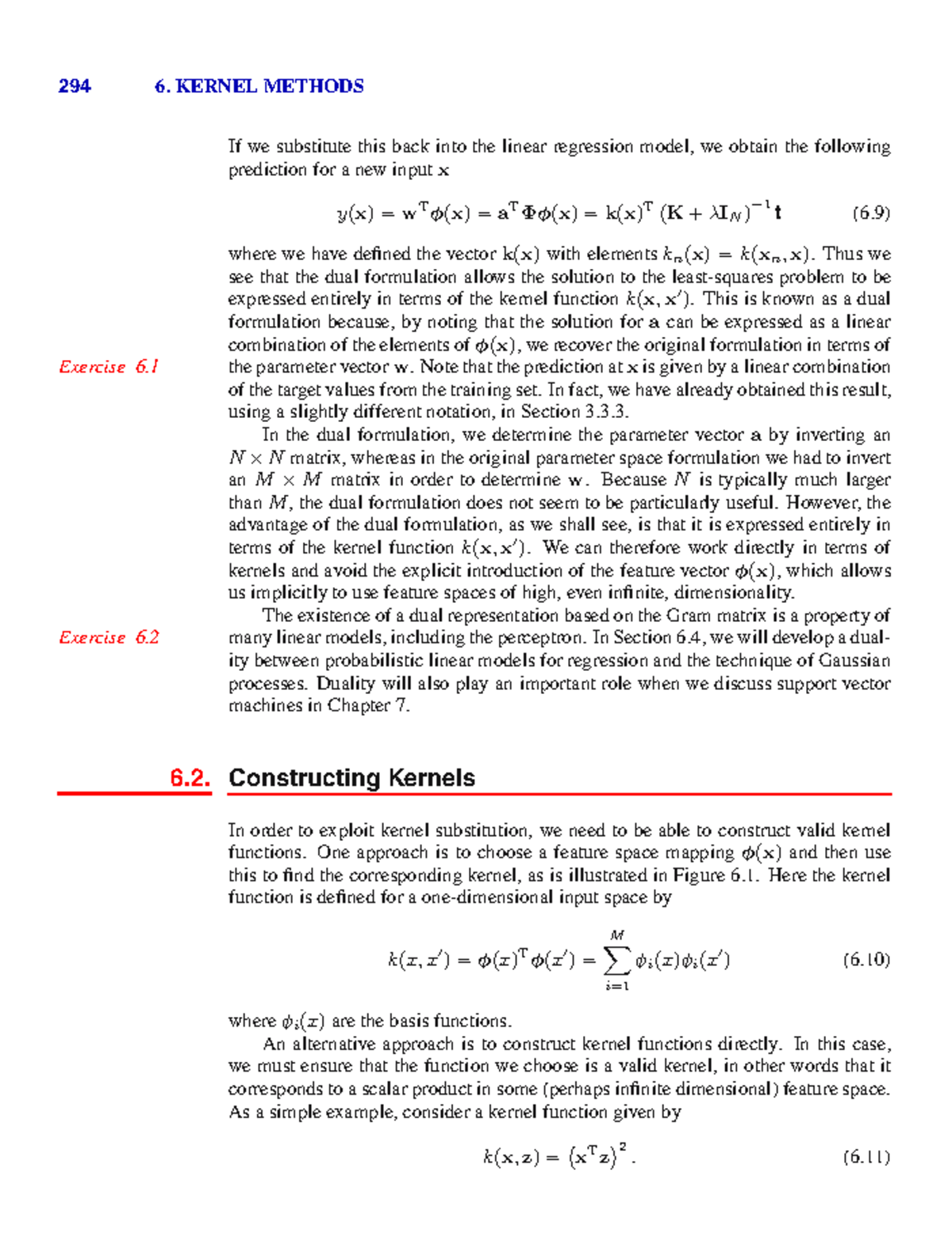 Bishop Book - 294 6. KERNEL METHODS If we substitute this back into the linear regression model ...
