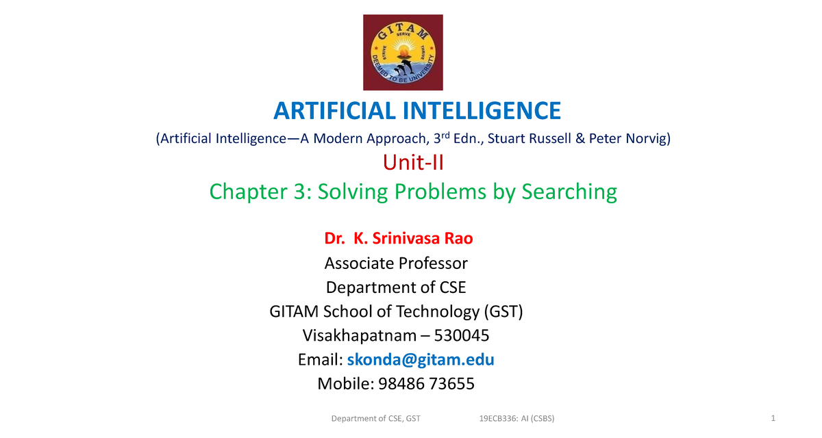 AI-Unit 2-1-Solving Problems by Searching - ARTIFICIAL INTELLIGENCE (Artificial Intelligence—A ...