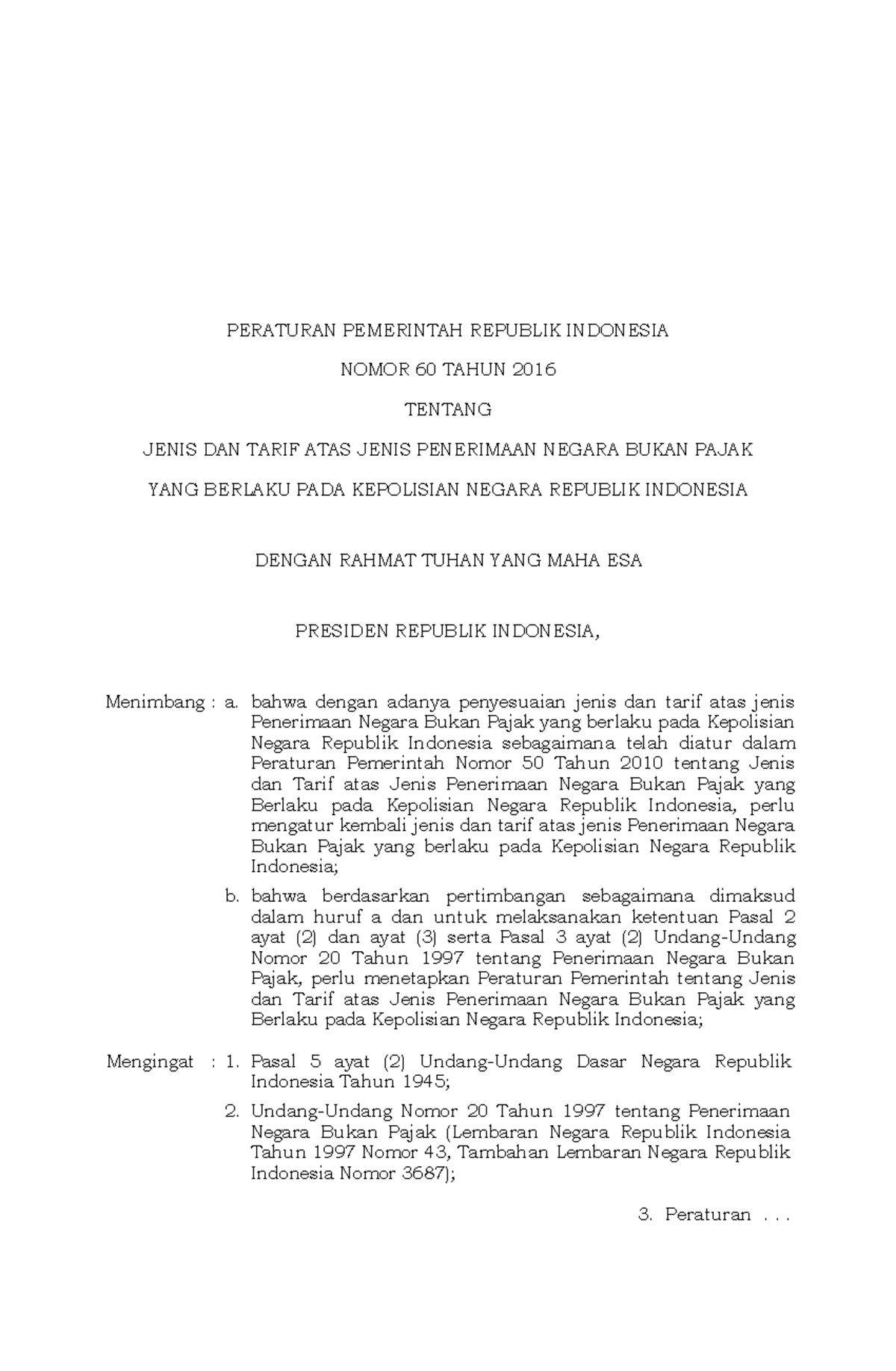 PP 60 2016 PNBP Polri - Contoh Salinan PP 76 - PERATURAN PEMERINTAH ...