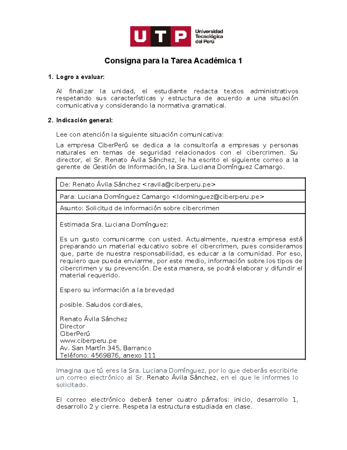 Tarea Academica 1- Consigna para la Tarea Académica 1 1. Logro a evaluar: Al finalizar la unidad ...