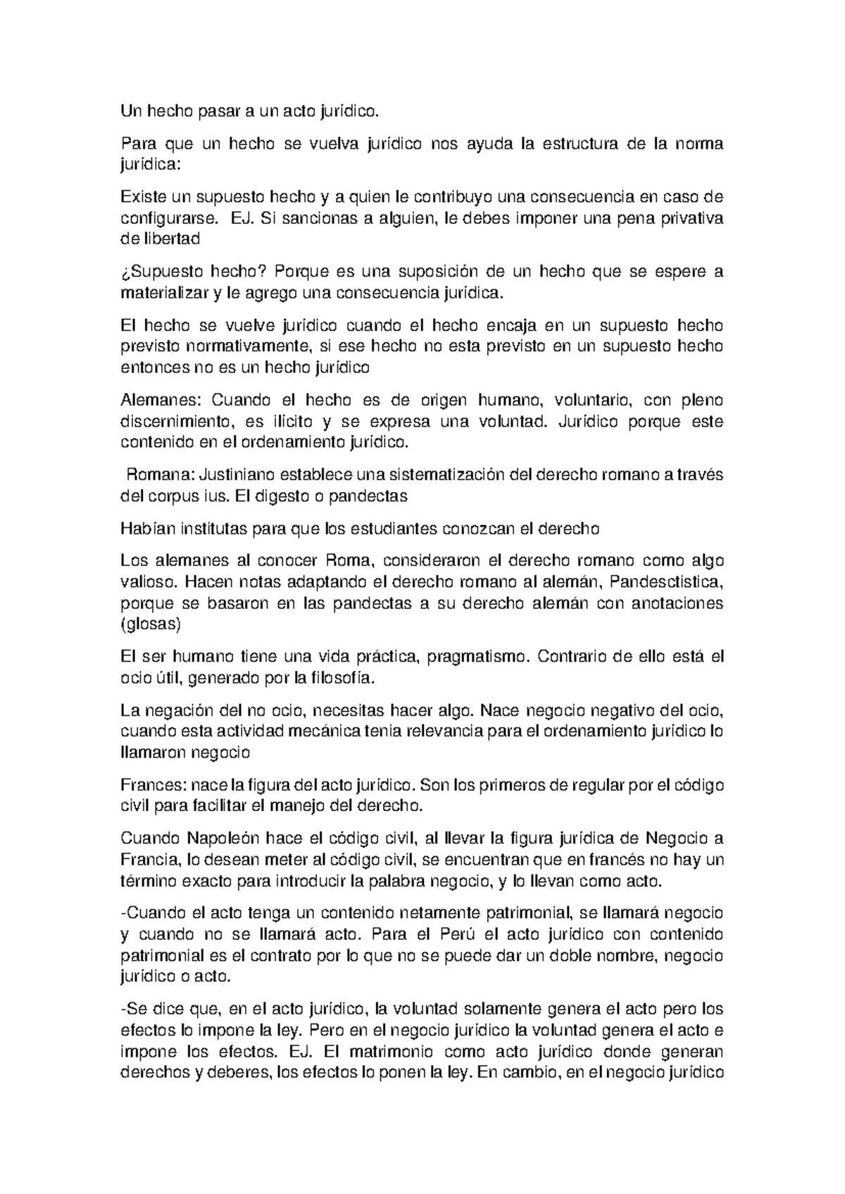 Apuntes ACTO - Un hecho pasar a un acto jurídico. Para que un hecho se ...