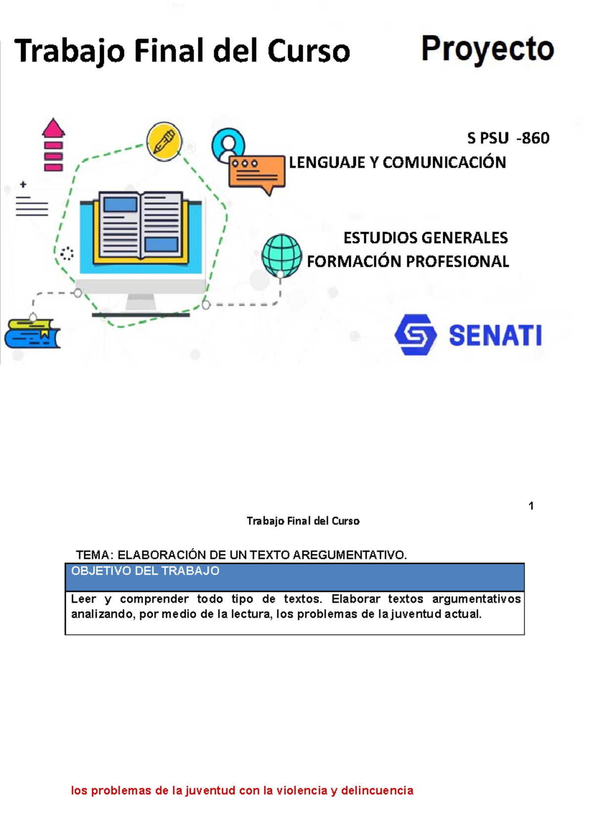 Trabajo final de brayan - 1 Trabajo Final del Curso TEMA: ELABORACIÓN DE UN TEXTO AREGUMENTATIVO ...