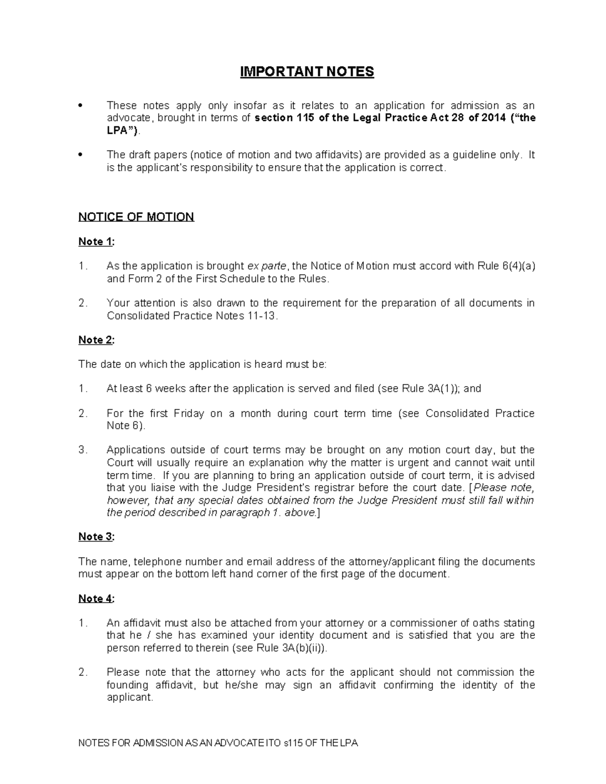 Notes for drafting application - IMPORTANT NOTES These notes apply only ...