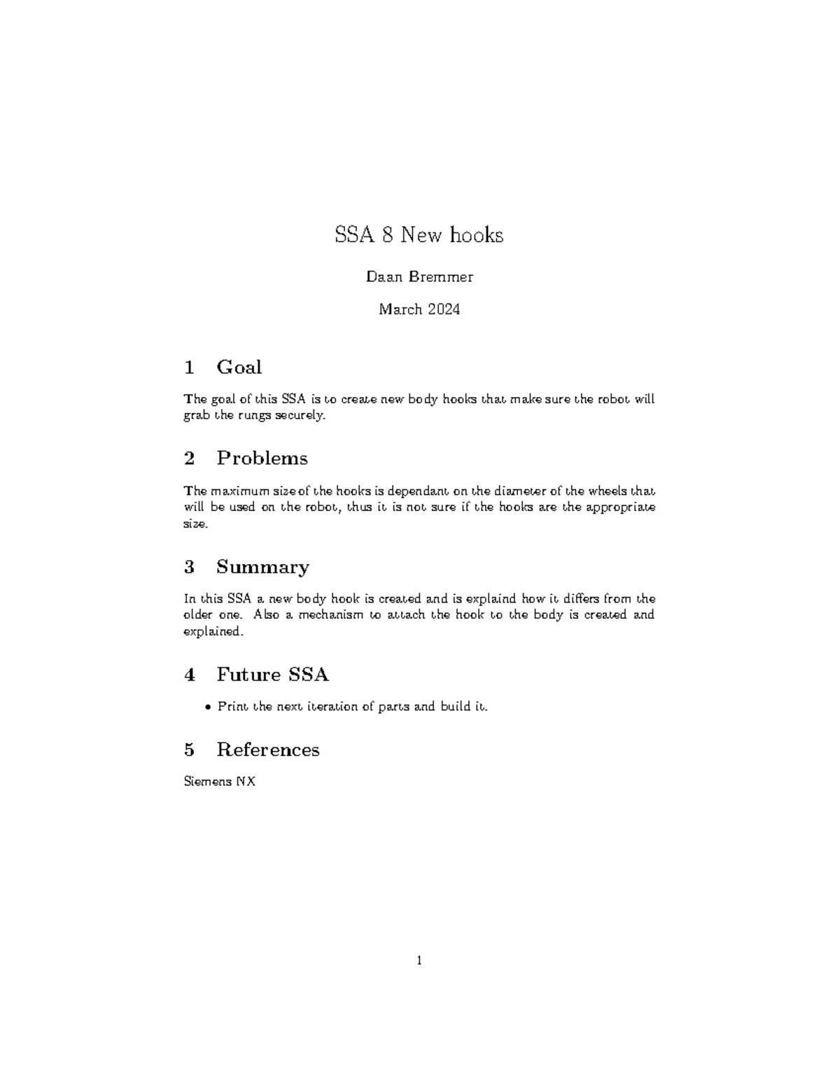 SSA 8 new hooks - SSA 8 New hooks Daan Bremmer March 2024 1 Goal The ...