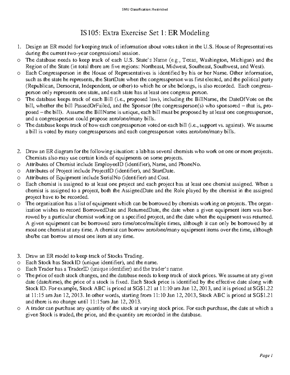 IS105 Extra Exercises Set01 - House of Representatives during the current two-year congressional ...