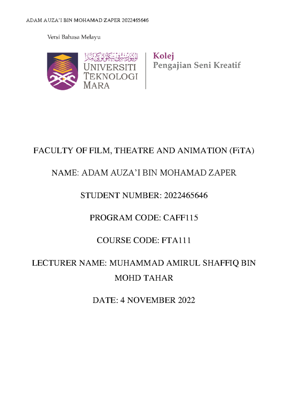 FTA 111 Assignment 2 - FACULTY OF FILM, THEATRE AND ANIMATION (FiTA) - ADAM AUZA’I BIN MOHAMAD ...