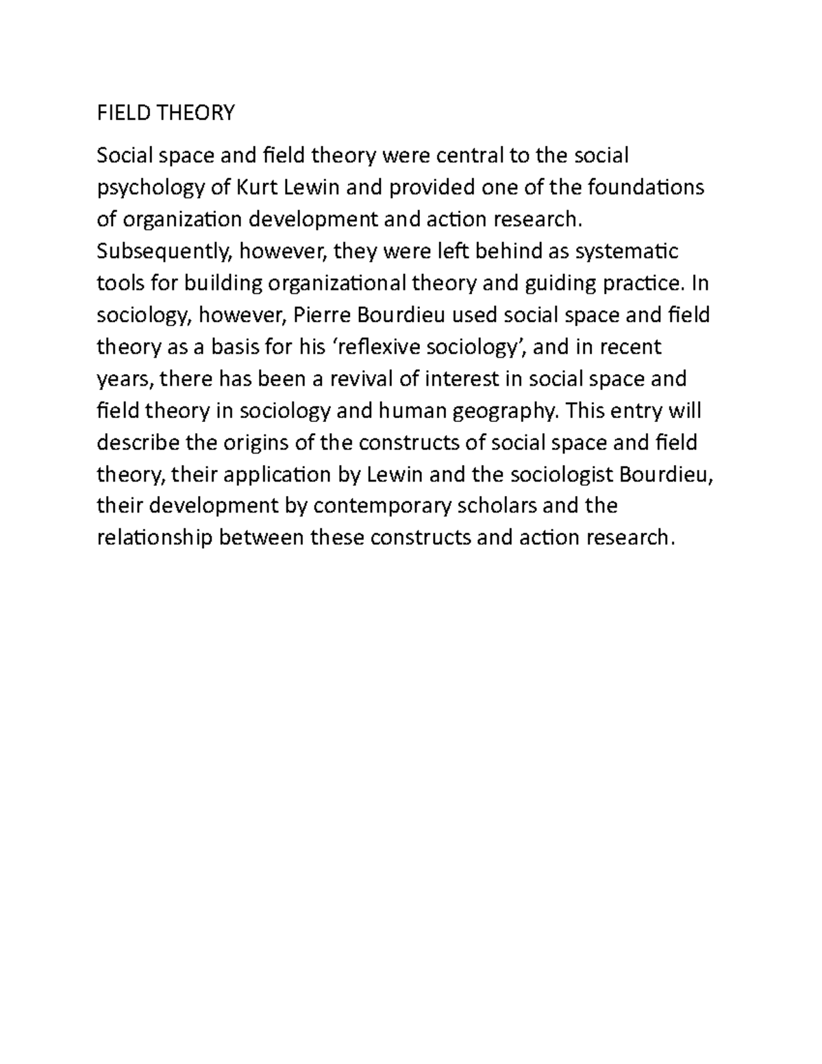 Field Theory - FIELD THEORY Social space and field theory were central ...