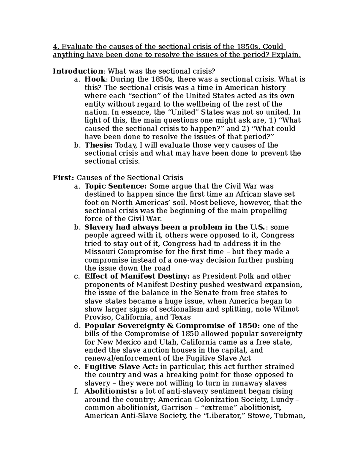 4 - Grade: A - Evaluate the causes of the sectional crisis of the 1850s ...