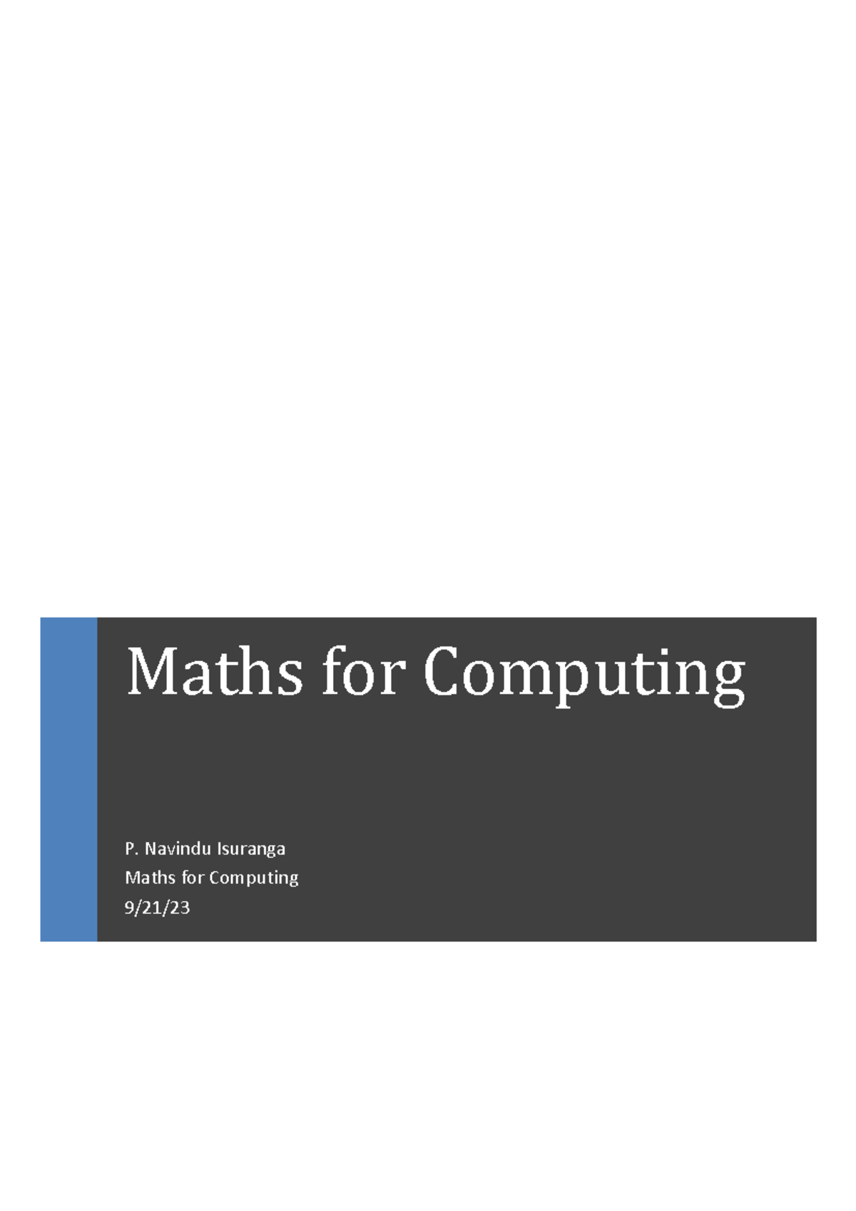 Unit 11 Assignment - Maths for Computing P. Navindu Isuranga Maths for Computing 9/21/ 1 Higher ...