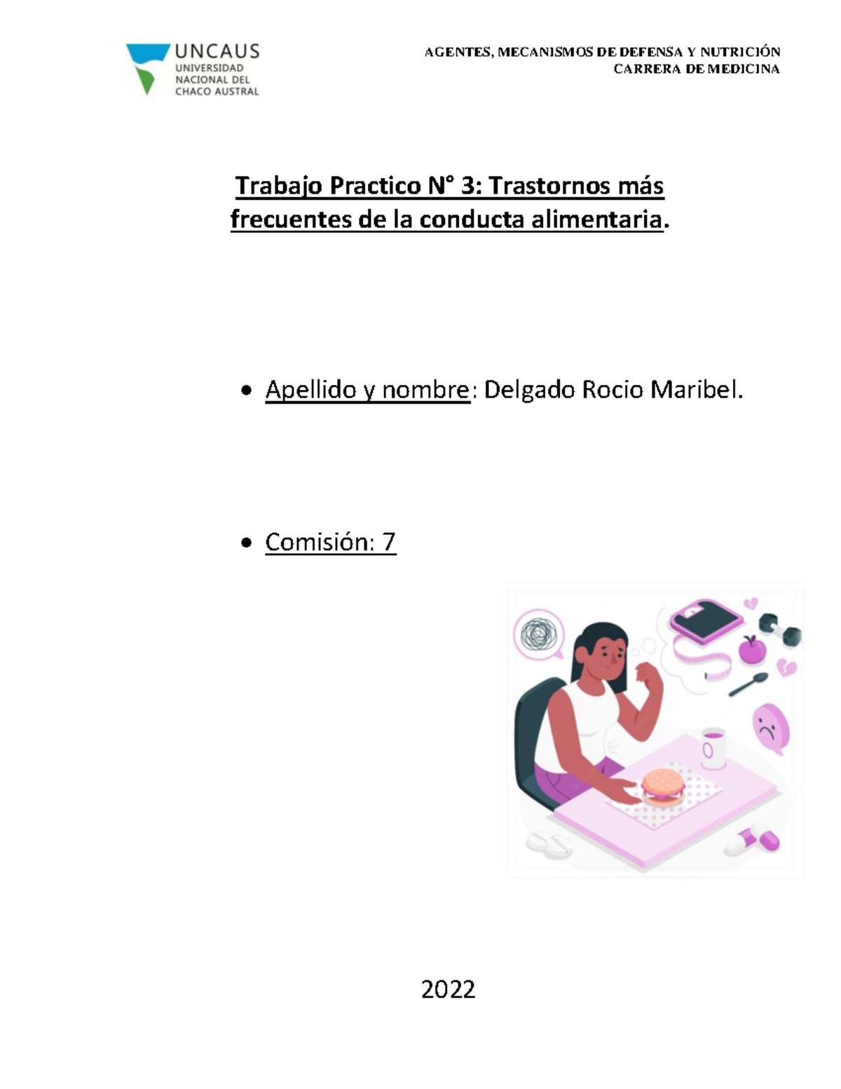 Trabajo Práctico N°3- Agentes, Mecanismos de defensa y Nutrición-2022 ...
