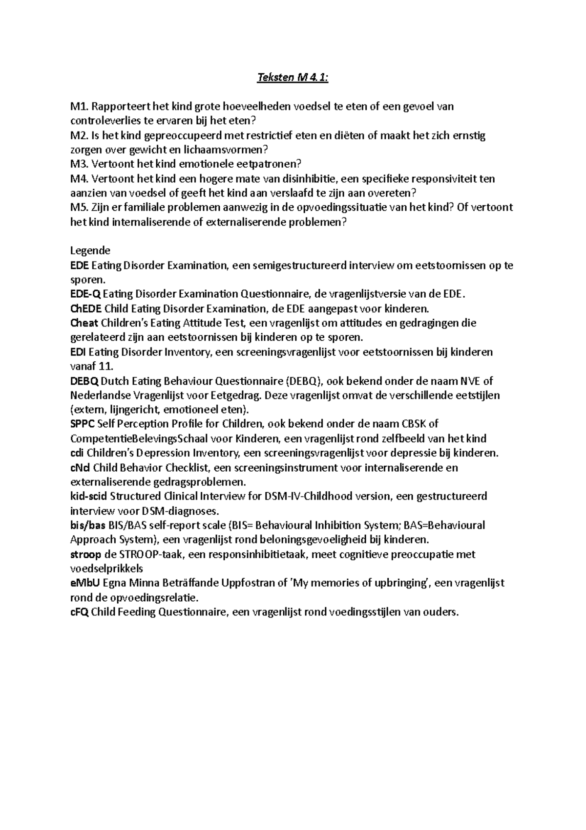 M4.1 Teksten - Tekst plowman - Teksten M 4: M1. Rapporteert het kind grote hoeveelheden voedsel ...
