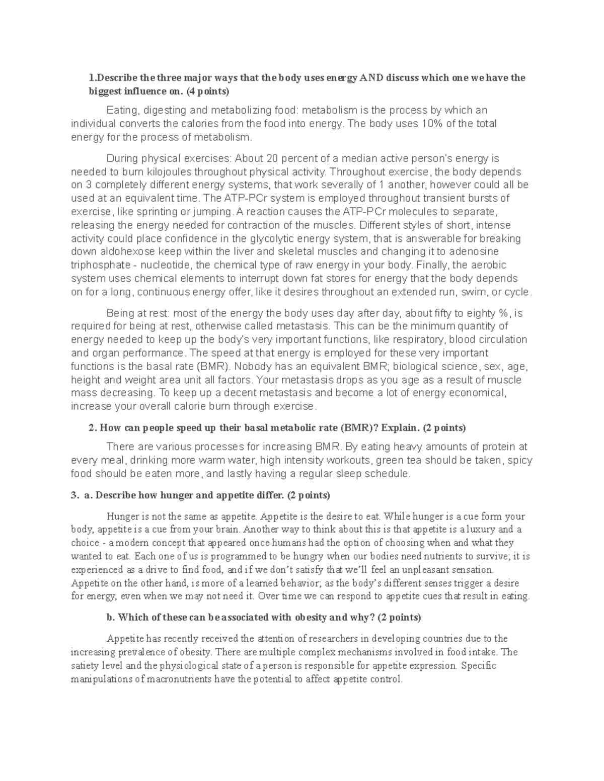 Chp 9 questions - chapter 9 assignment - 1 the three major ways that the body uses energy AND ...