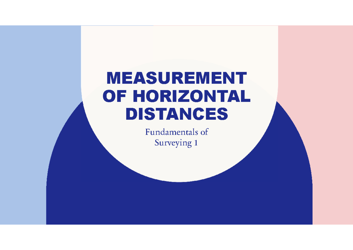 Topic-2-Measurement-of-Horizontal-Distances - MEASUREMENT OF HORIZONTAL ...