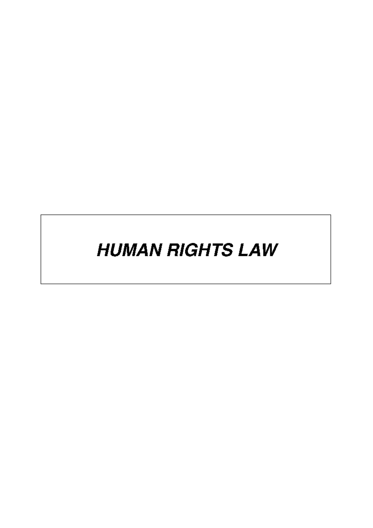 Human Rights Law Lecture Notes Human Rights Law 1 The Concept Of