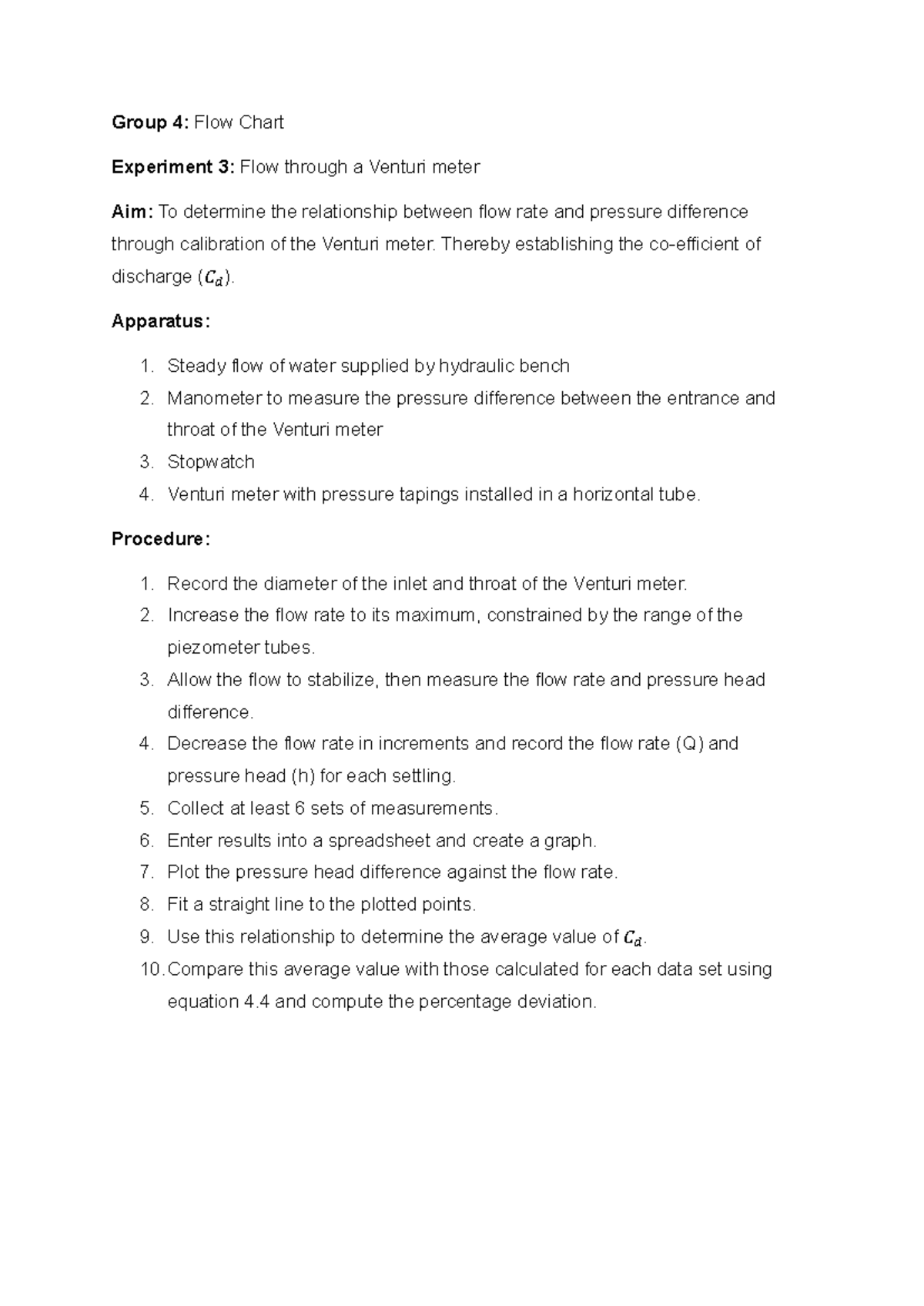 Group 4 Flow chart - Group 4: Flow Chart Experiment 3: Flow through a Venturi meter Aim: To ...