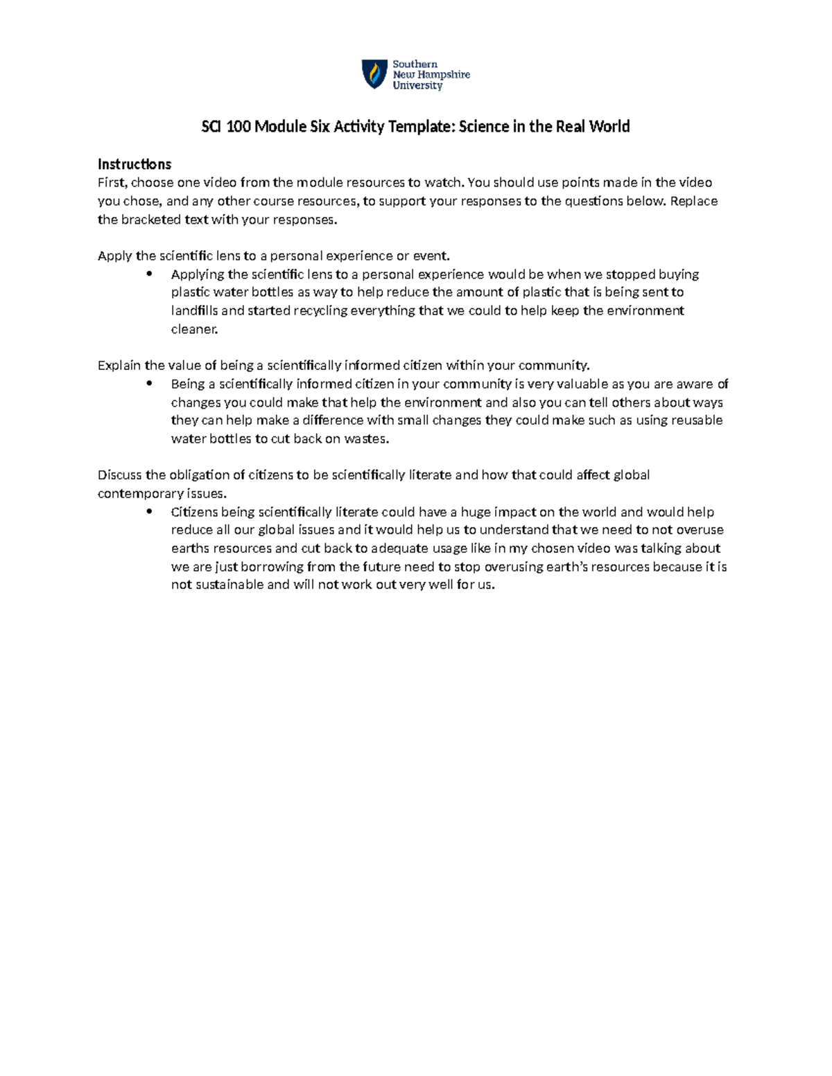 SCI 100 Module Six Activity Template - You should use points made in ...