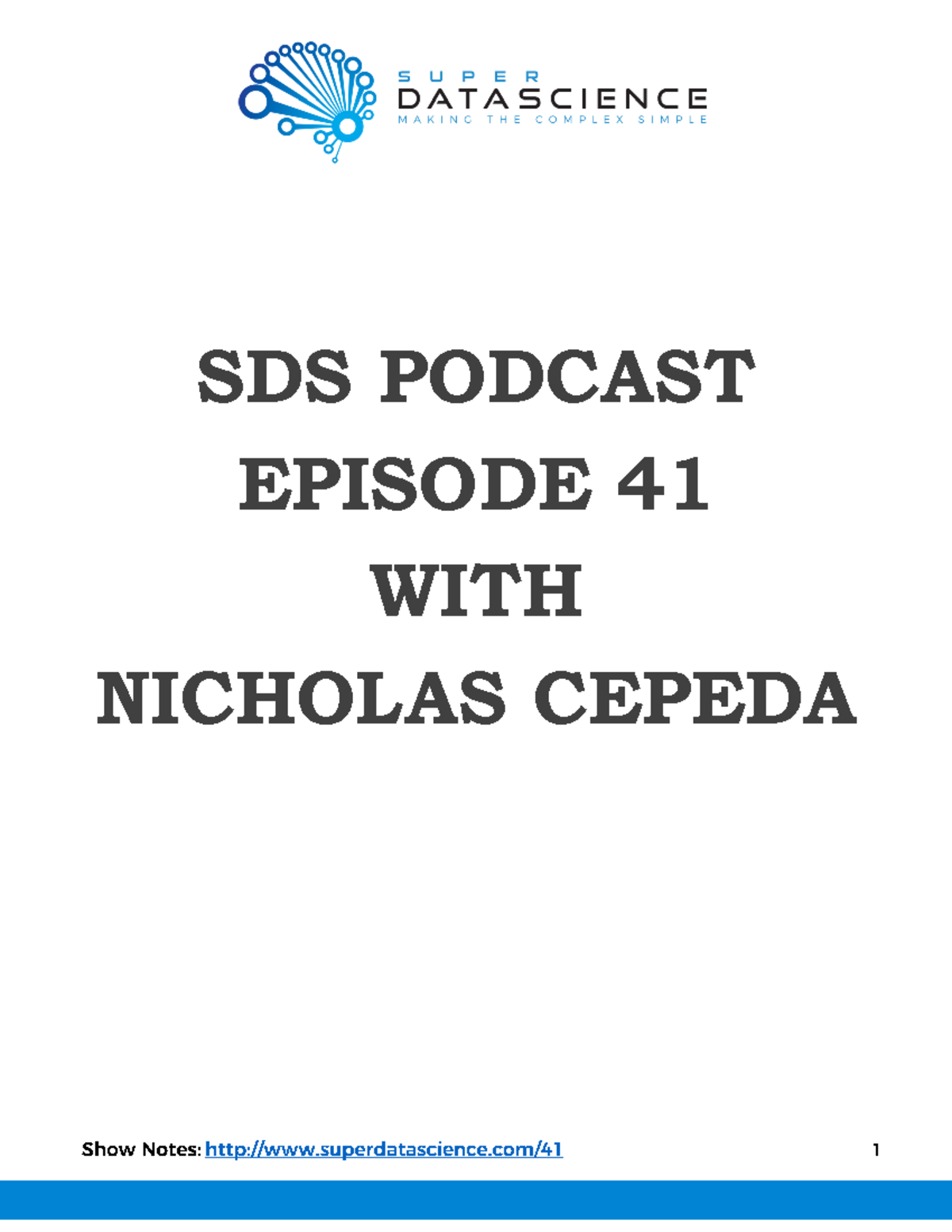 41 podcast transcript - Twshkhwkkbfkwbkb - SDS PODCAST EPISODE 41 WITH ...