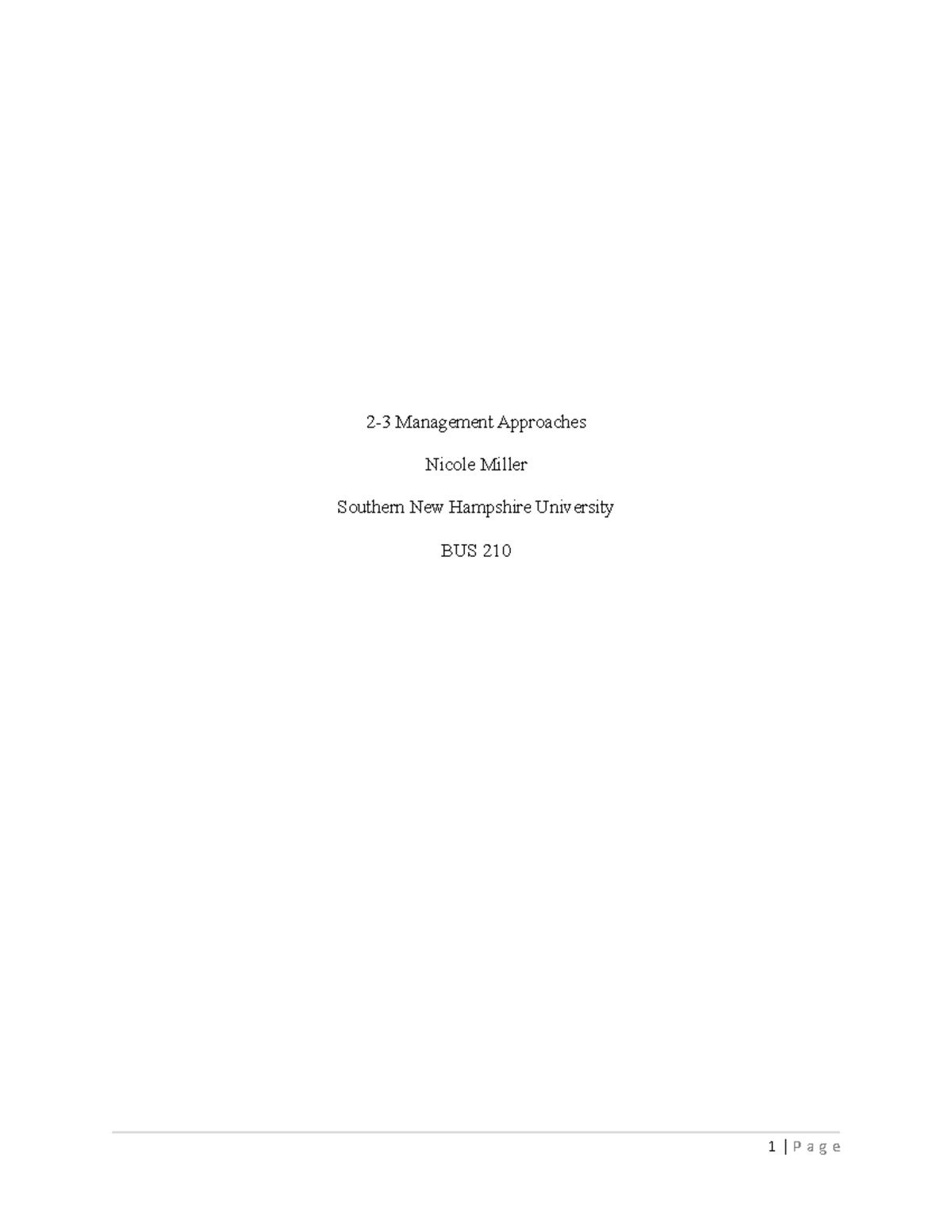BUS210 Module Two Management Approaches - 2-3 Management Approaches ...
