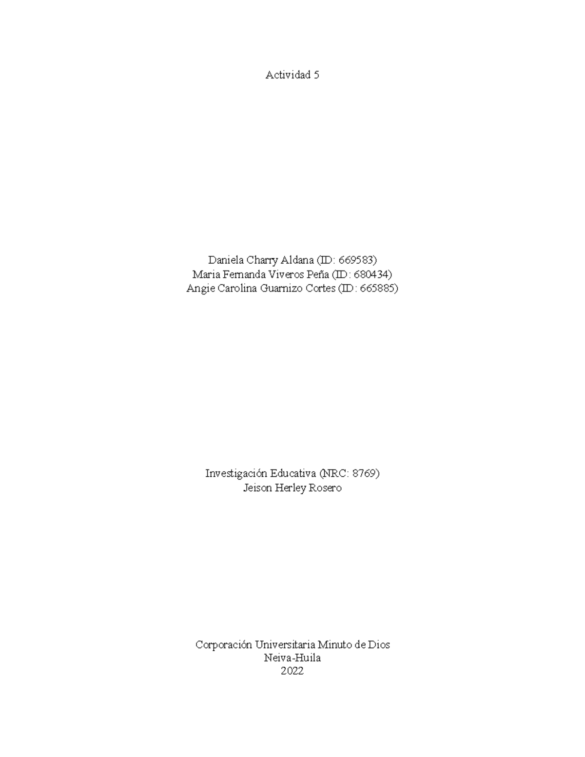 Actividad 5 Investigacion - Actividad 5 Daniela Charry Aldana (ID ...