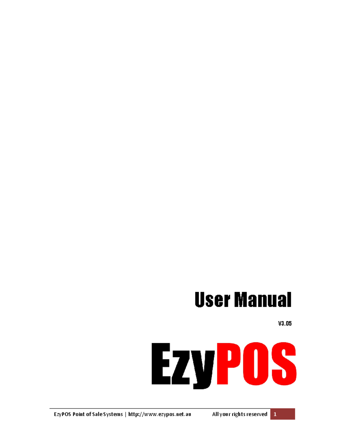 Ezy POS v3.03 User Manual - EzyPOS Point of Sale Systems | ezypos.net All your rights reserved 1 ...