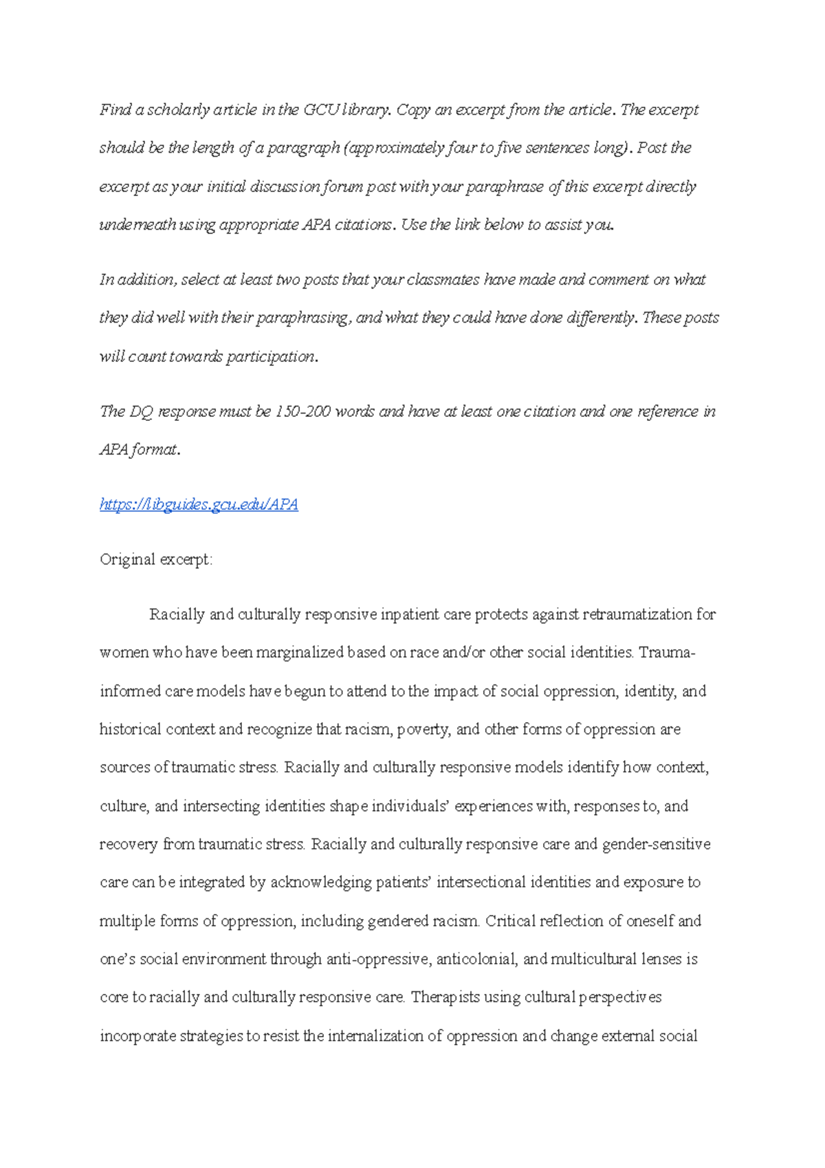 UNV-503 Topic 2 DQ 1 - Find a scholarly article in the GCU library. Copy an excerpt from the ...