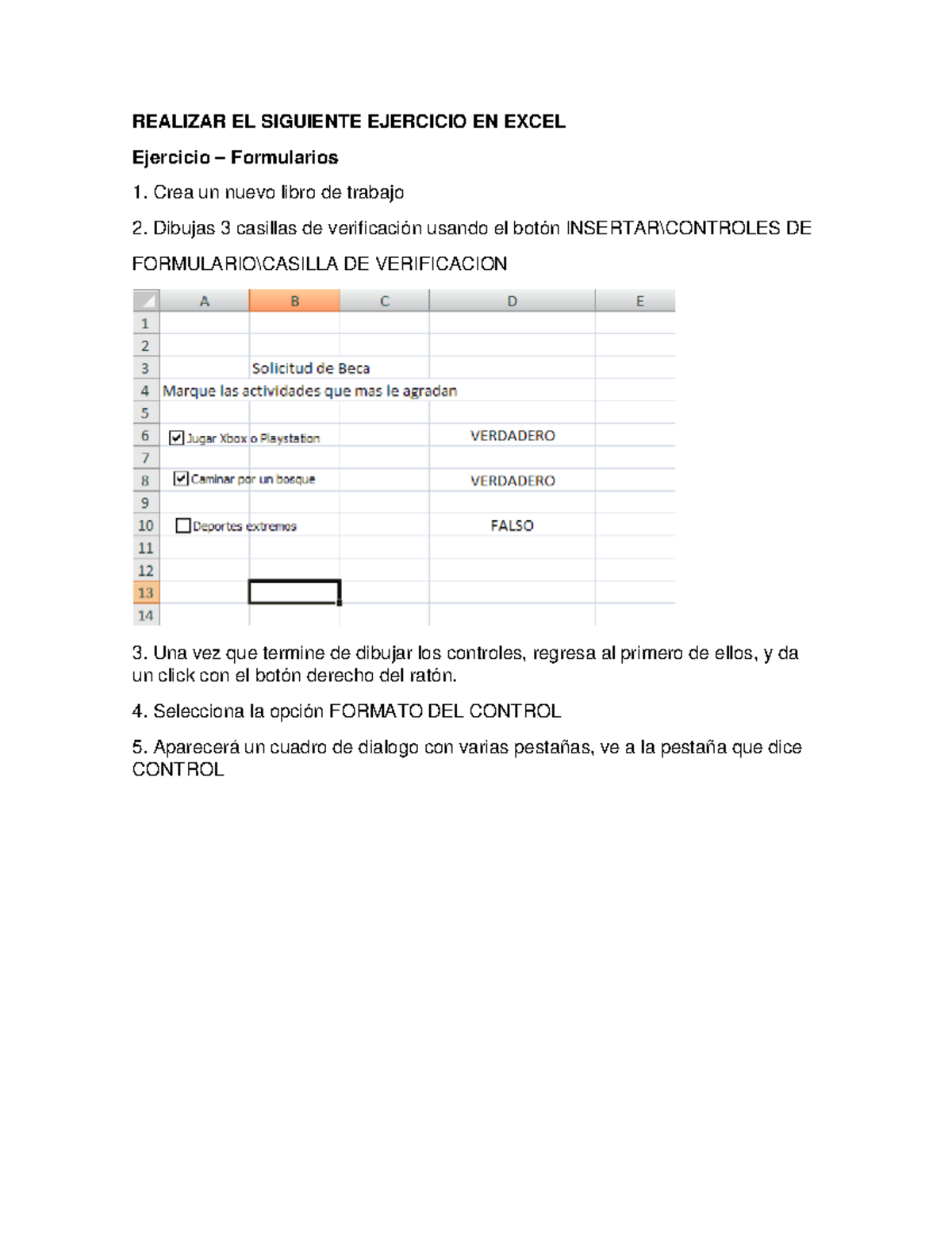 Ejercicio DE Formularios - REALIZAR EL SIGUIENTE EJERCICIO EN EXCEL Ejercicio – Formularios Crea ...