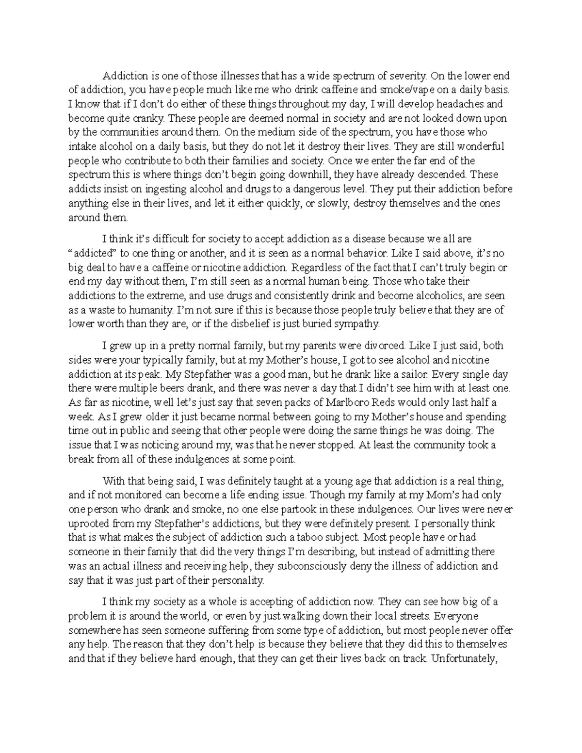 Learning Journal 8 - Addiction is one of those illnesses that has a ...