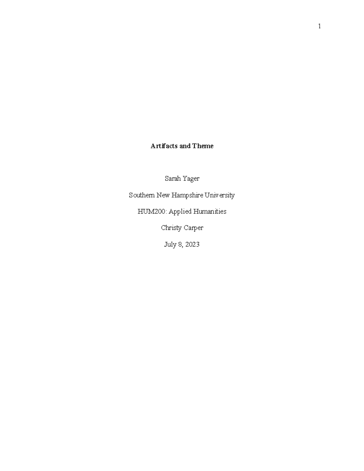 Artifacts and Theme 2-6 - Artifacts and Theme Sarah Yager Southern New ...