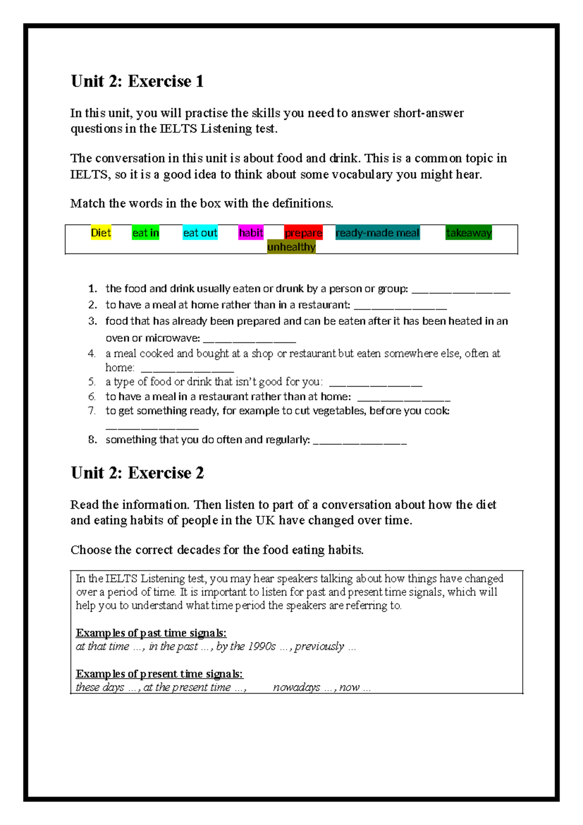 Unit 2 - Listening - Unit 2: Exercise 1 In this unit, you will practise ...