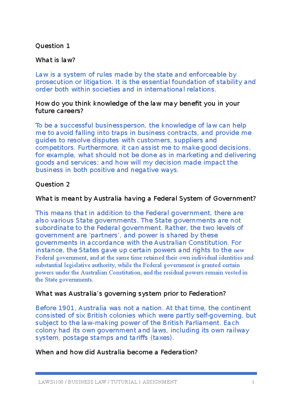 Tut1 - Tut1 - Question 1 What is law? Law is a system of rules made by ...