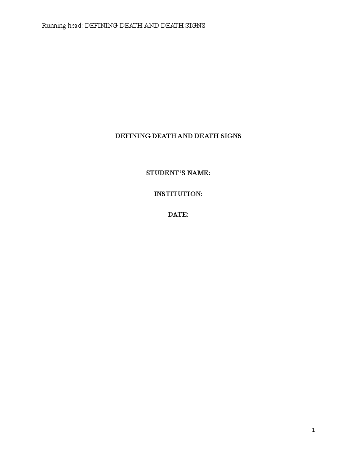 Defining Death AND Death Signs-1 - Running head: DEFINING DEATH AND ...